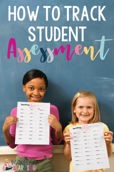 How to Track Student Assessment - Madly Learning