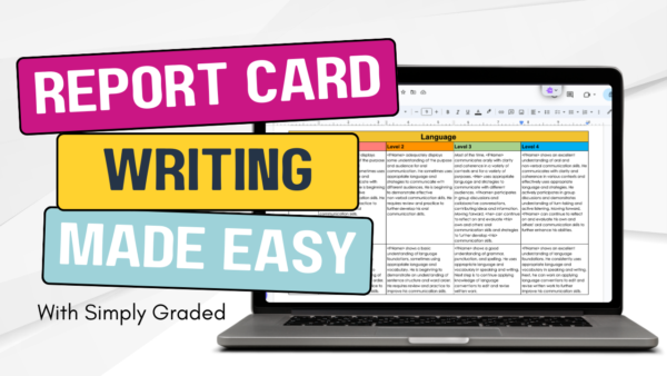 Report Card Writing Made Easy with Simply Graded