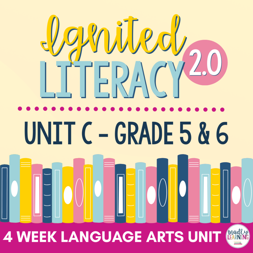 Grade 5/6 Ignited Literacy 2.0 {UNIT C} Spiralled Junior Literacy ...